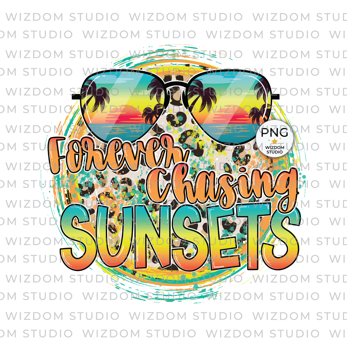 Forever Chasing Sunsets PNG Image – Wizdom Studio
